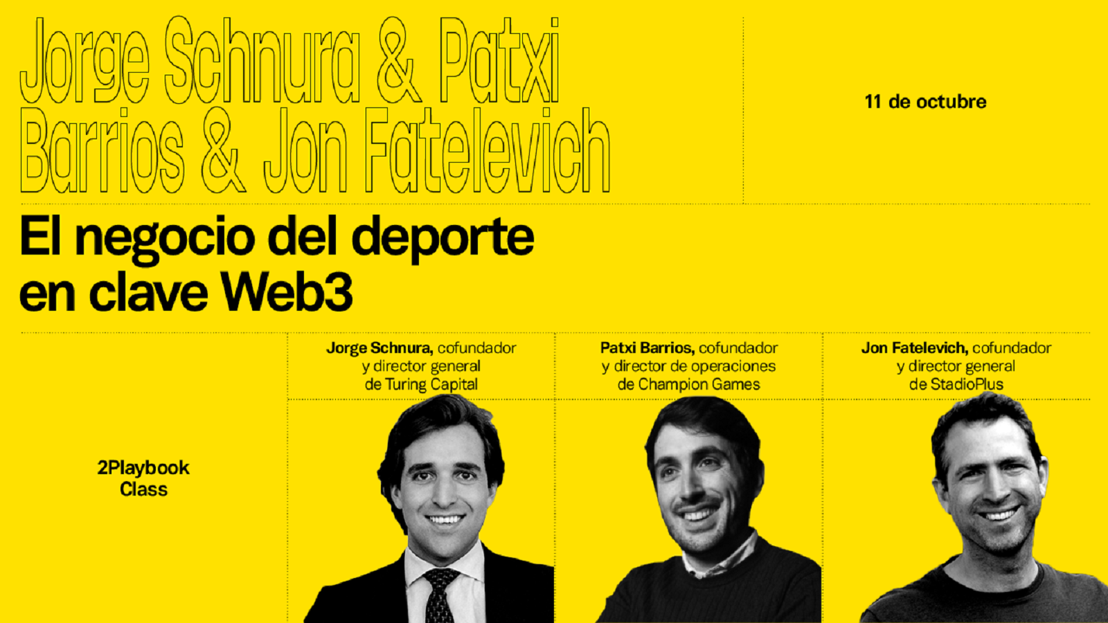 Vuelve 2P Class: Jon Fatelevich, Jorge Schnura y Patxi Barrios hablarán ...